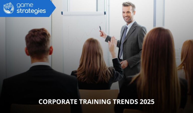 Corporate Training Trends 2025 | Game Strategies